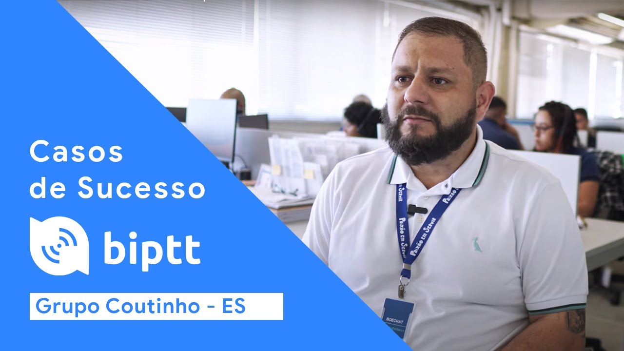 Casos de Sucesso BiPTT - Grupo Coutinho | Biptt